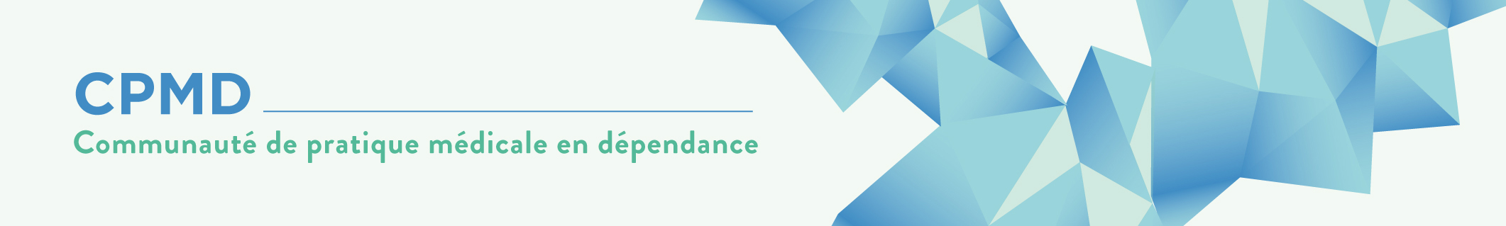 Communauté de pratique médicale en dépendance | CPMD - CPMD ...